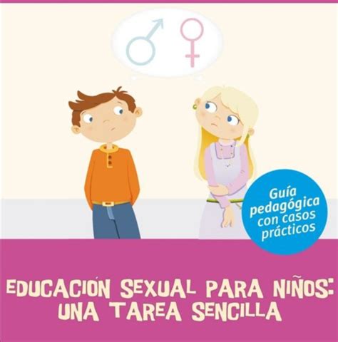 Las Ventajas Y Desventajas De La Educación Sexual En La Escuela