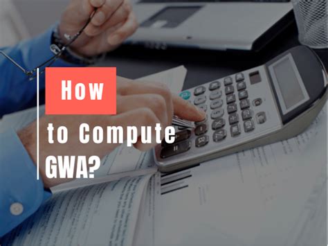 How To Compute Gwa • Gwa Calculator