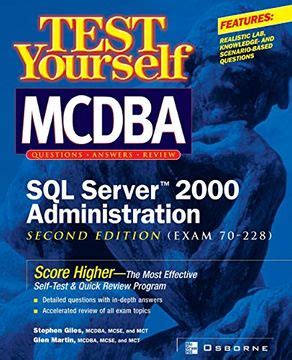 Libro Test Yourself Mcdba Sql Server Tm 2000 Administration Exam 70