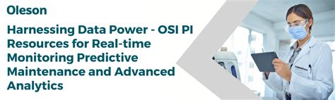 Oleson On Linkedin Harnessing Data Power Osi Pi Resources For Real