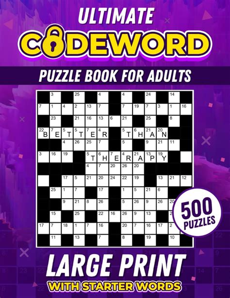Ultimate Codeword Puzzle Book For Adults 500 Codewords Puzzles With