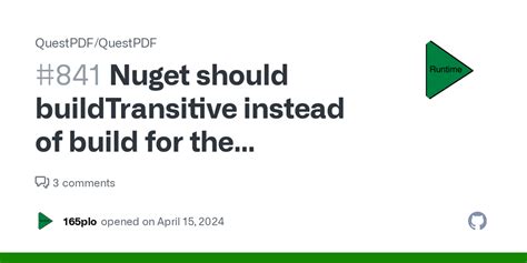 nuget should buildtransitive instead of build for the questpdf targets