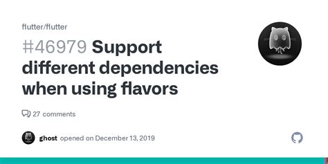 Support Different Dependencies When Using Flavors · Issue 46979