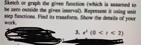 solved sketch or graph the given function which is assumed