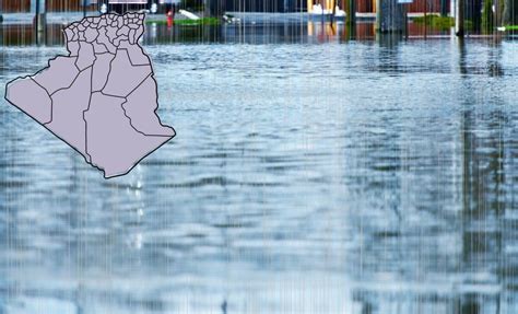 Météo Algérie alerte pluies orageuses intenses sur ces wilayas