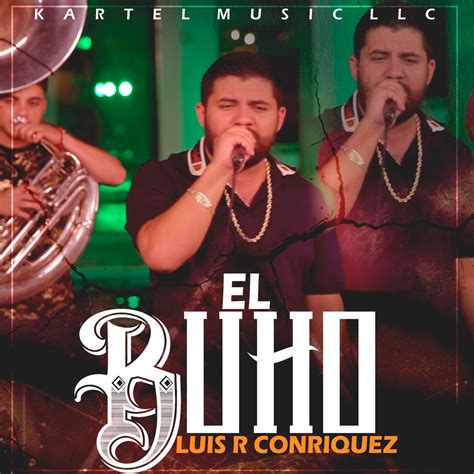 El Búho Single by Luis R Conriquez on Apple Music
