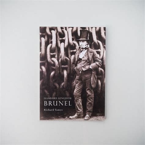 Isambard Kingdom Brunel Tames Brunel Museum