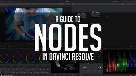 A Guide To Nodes DaVinci Resolve Basics Tutorial YouTube