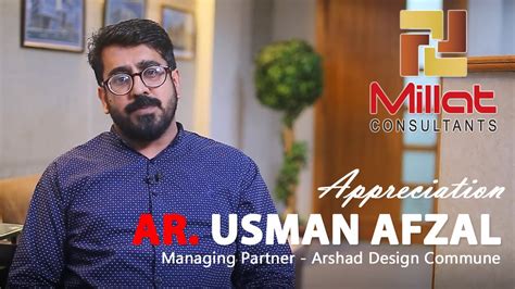 Architect Usman Afzal Appreciate The Mep Electrical Plumbing Design Of Millat Consultant Firm