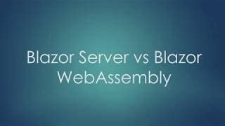 Basic Differences Between Blazor Server And Blazor WebA Doovi