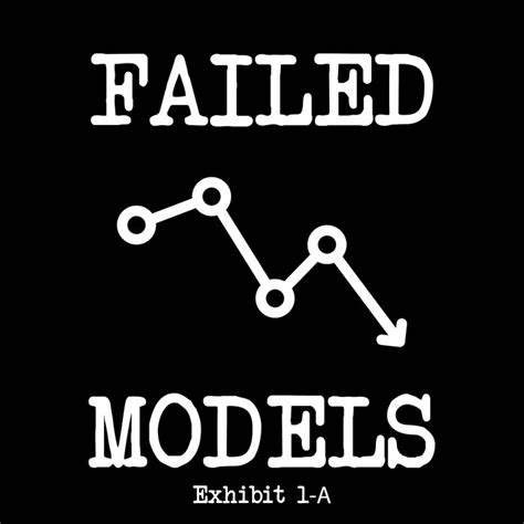 exhibit 1 a failed models