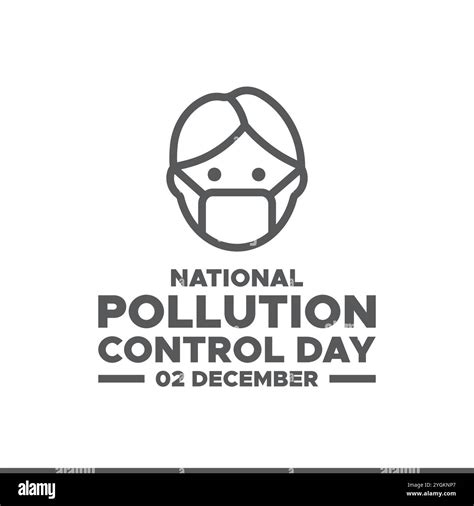 National Pollution Control Day 2nd December National Pollution