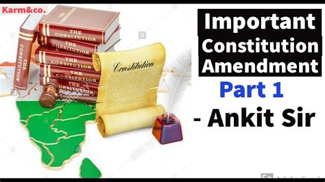 Important Constitution Amendments भारतीय संविधान के प्रमुख संशोधन In