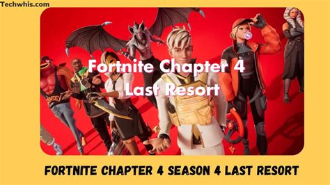 Fortnite Chapter 4 Season 4 Last Resort Join The Ultimate Heist