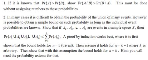 Solved 1 If It Is Known That Pr A Pr B Show