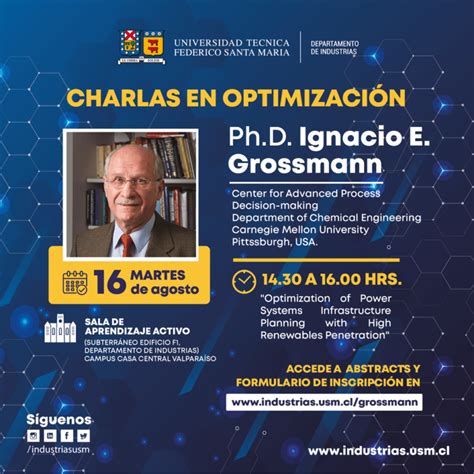 Charlas En Optimización Con El Phd Ignacio E Grossmann Puertoie El