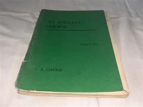 My English Course Part 3 C A Gaume Mercadolibre