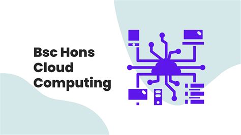 Complete Bsc Hons Cloud Computing And Computer Science Guide