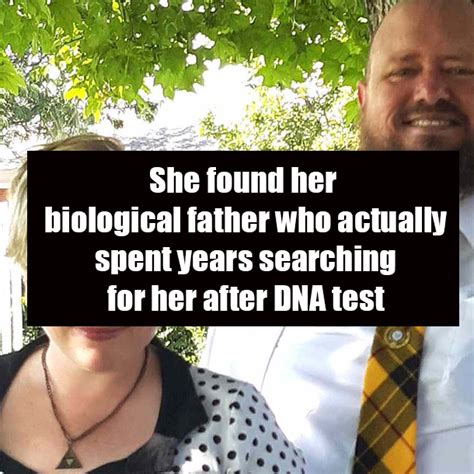 She Found Her Biological Father Who Actually Spent Years Searching For