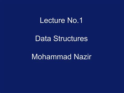 Data Structures Final Lecture 1 Ppt