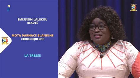ÉMISSION LALEKOU Rubrique Beauté Mota Darnace Blandine Chroniqueuse