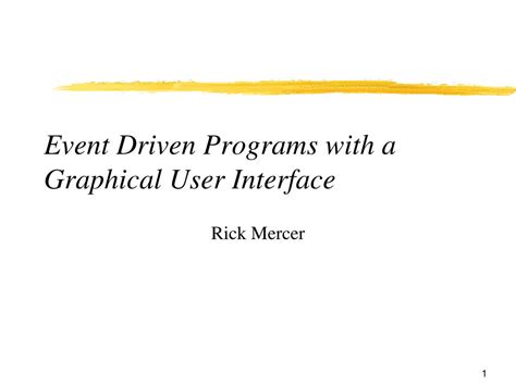 ppt event driven programs with a graphical user interface powerpoint presentation id 3578419