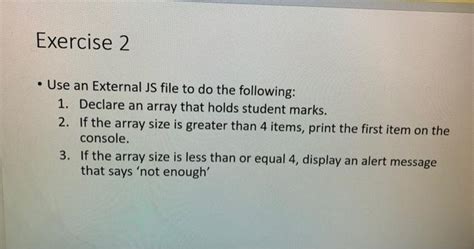 Solved Use An External Js File To Do The Following 1