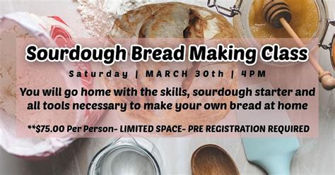 Sourdough Bread Making Class North Shores Community Center St Augustine 30 March 2024