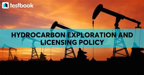 Hydrocarbon Exploration And Licensing Policy Help In Detail