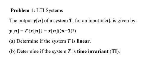 Solved Problem Lti Systems The Output Y N Of A System T Chegg