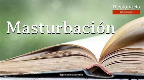 Palabra Masturbación en el diccionario