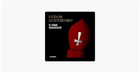 ‎el Gran Inquisidor The Grand Inquisitor Unabridged By Fiodor