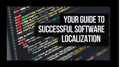 Guide To Successful Software Localization For Global Reach