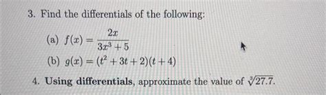 Solved Find The Differentials Of The Following A Chegg
