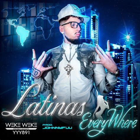 Stream Latinas Everywhere Weke Weke By Yyy891 Listen Online For