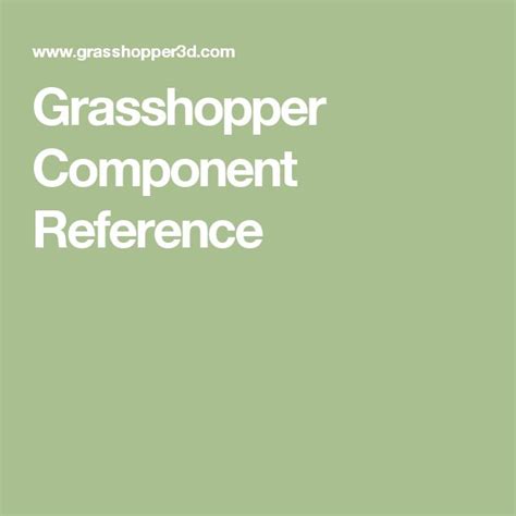 Grasshopper Component Reference Grasshopper Reference Grasshopper Rhino