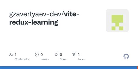 GitHub Gzavertyaev Dev Vite Redux Learning