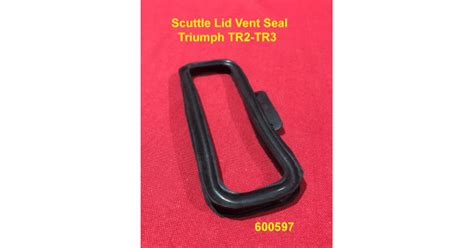 Scuttle Lid Vent Seal Triumph Tr2 Tr3 600597