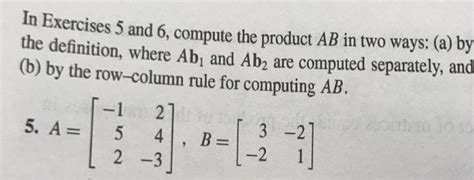 Solved In Exercises And Compute The Product AB In Two Chegg Com