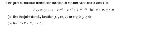 Solved If The Joint Cumulative Distribution Function Of
