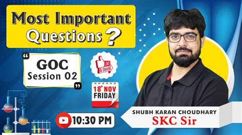 General Organic Chemistry Session 02 Skc Sir Youtube