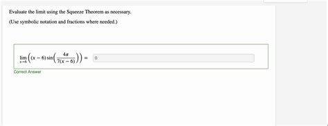Solved Evaluate The Limit Using The Squeeze Theorem As