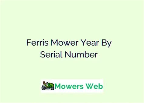 Ferris Mower Year By Serial Number Find Out Here