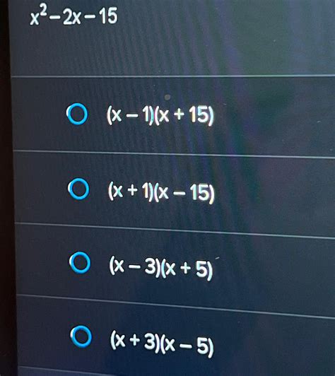 Solved X2 2x 15 X 1 X 15 X 1 X 15 X 3 X 5 X 3 X 5 Chegg Com