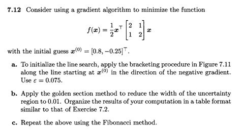 7 12 consider using a gradient algorithm to minimize