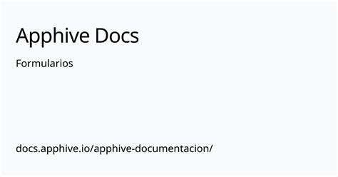 Formularios Apphive Docs