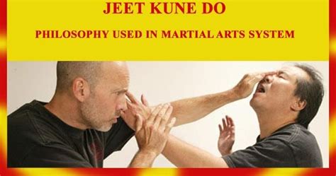 Jeet Kune Do Philosophy Used In Martial Arts System Best Martial Art