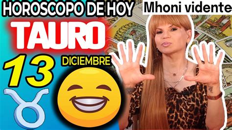 ADIOS MALA SUERTE MHONI VIDENTE Horóscopo de hoy TAURO 13 DE