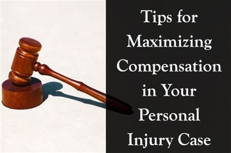 Tips For Maximizing Compensation In Your Personal Injury Case