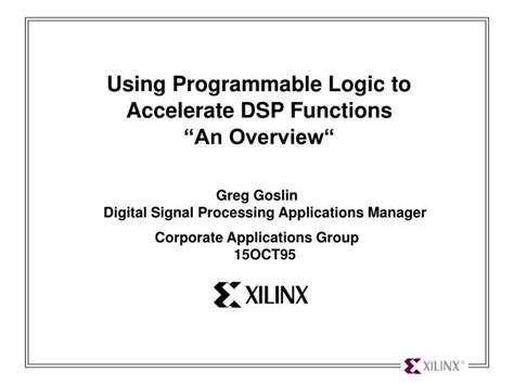 Ppt Using Programmable Logic To Accelerate Dsp Functions An Overview Powerpoint Presentation